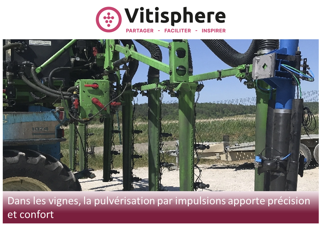 VITISPHERE : Dans les vignes, la pulvérisation par impulsions apporte ...